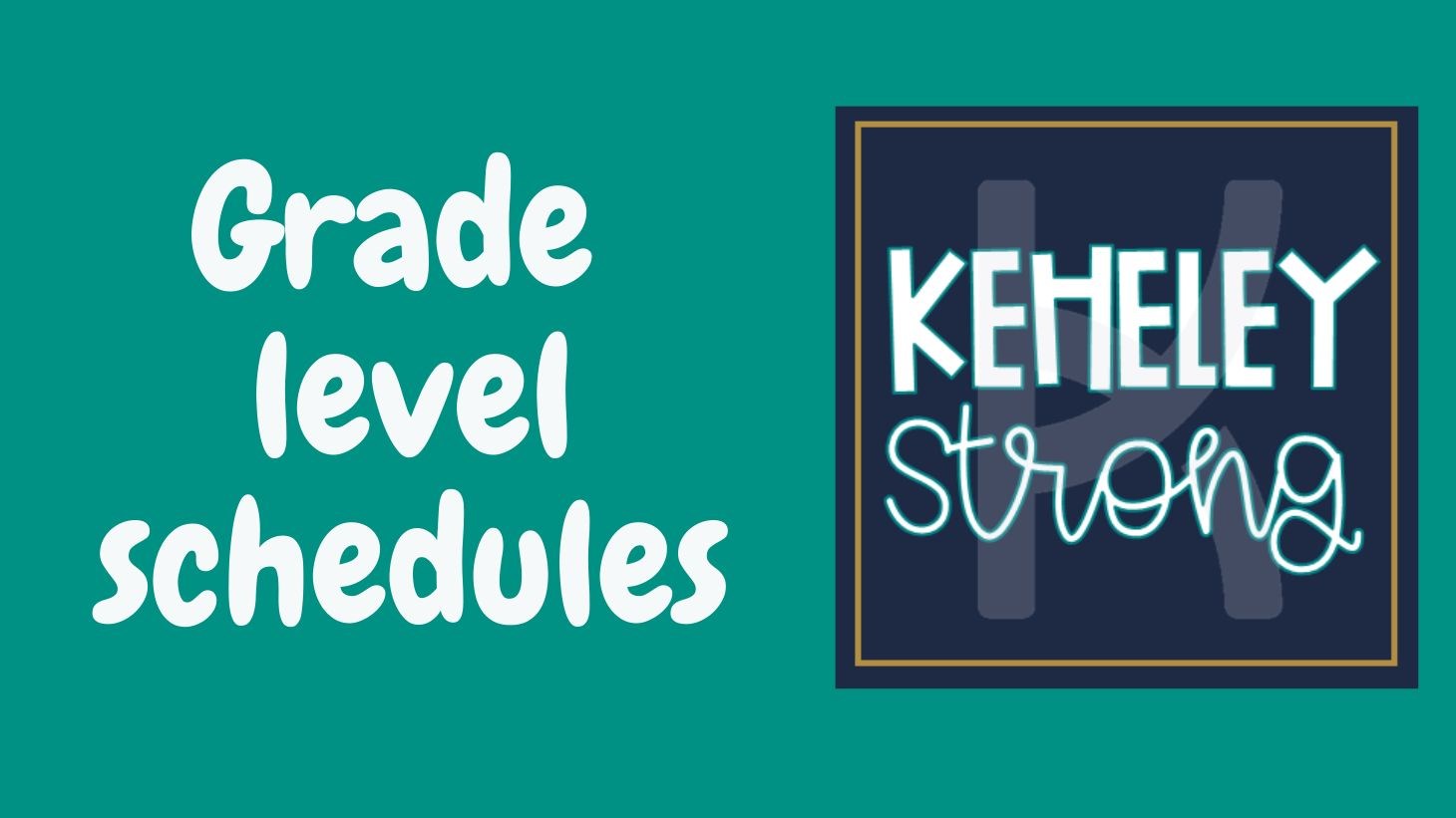 Grade level schedules 2020